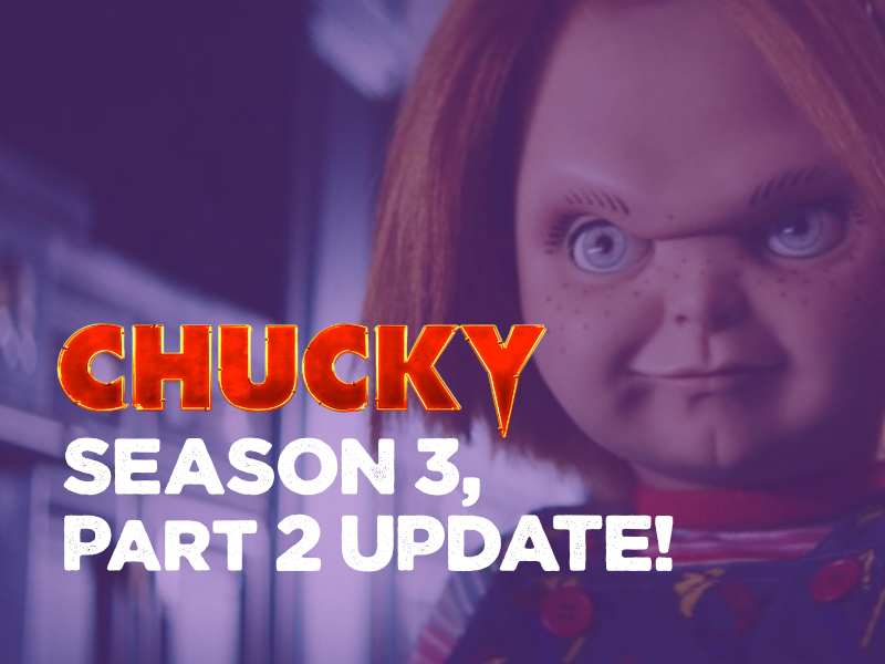 Chucky Season 3, Part 2 Gets a New Release Date – The Couch Ghost