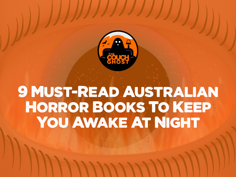 Must-Read Australian Horror Books To Keep You Awake At Night – The ...